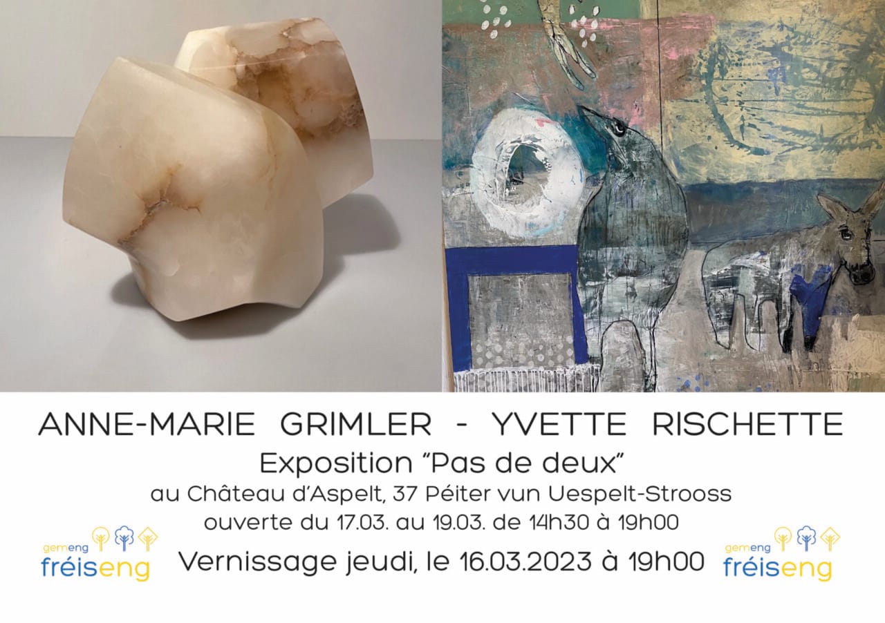 Exposition "Pas de deux" - Anne-Marie Grimler & Yvette Rischette - Frisange